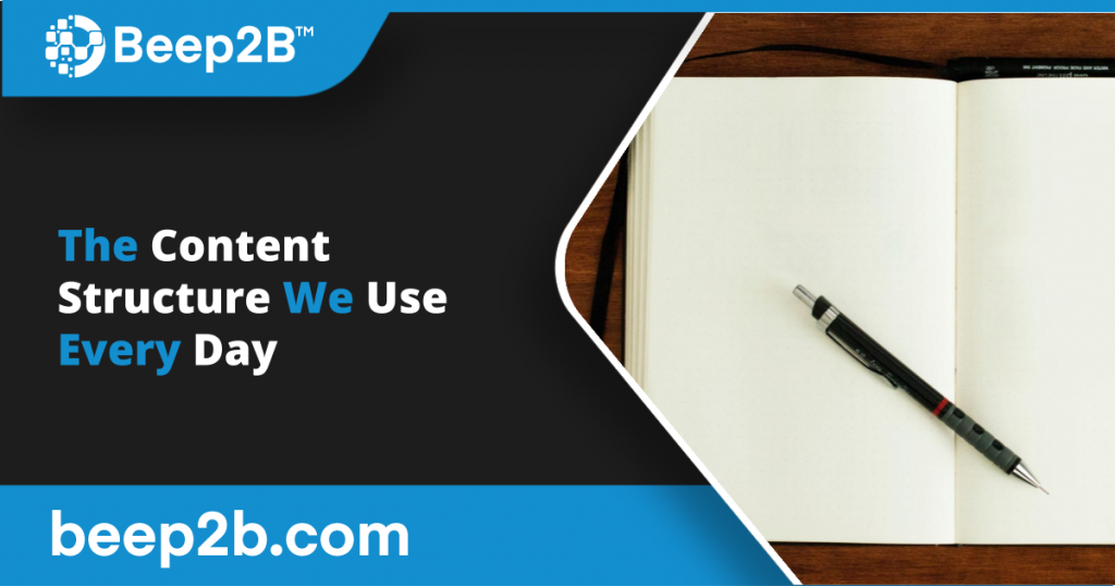 The Content Structure We Use Every Day - B2B Marketing Blog